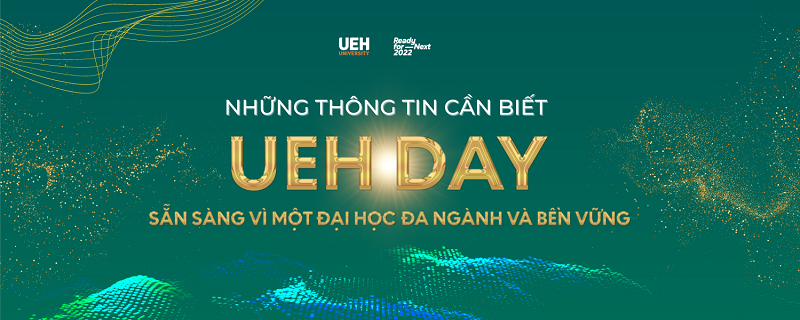 Bí kíp “tất tần tật” về UEH Day 2022