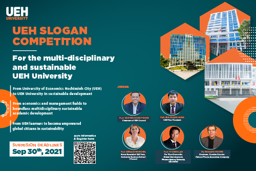 UEH Slogan competition: FOR THE MULTI-DISCIPLINARY AND SUSTAINABLE UEH ...