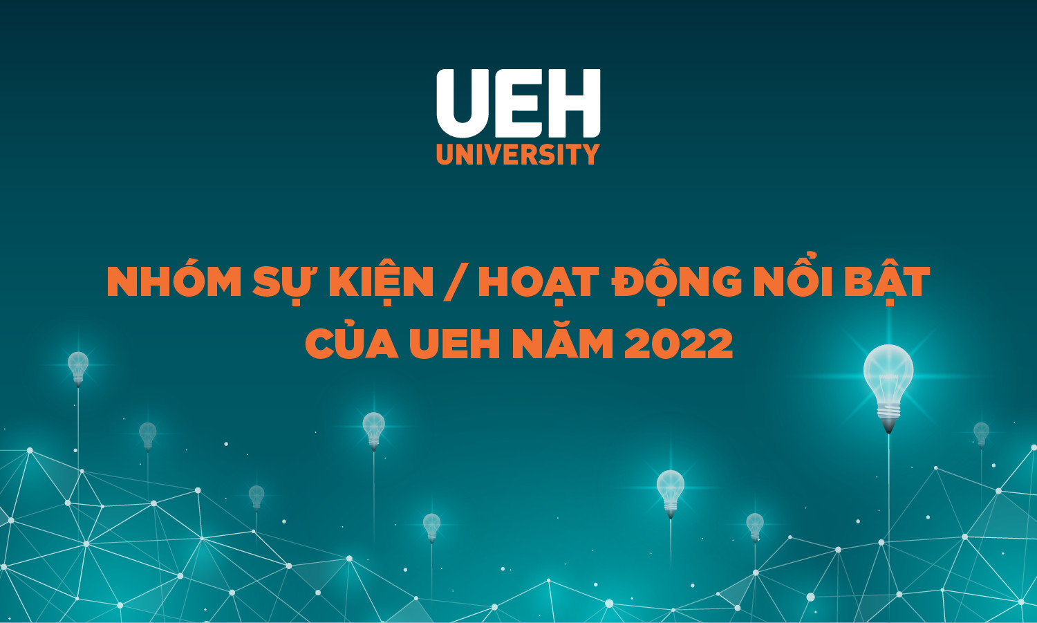 Outstanding activities/ events of UEH in 2022