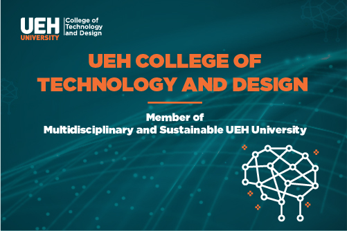 UEH College of Technology and Design – Member of Multidisciplinary and ...